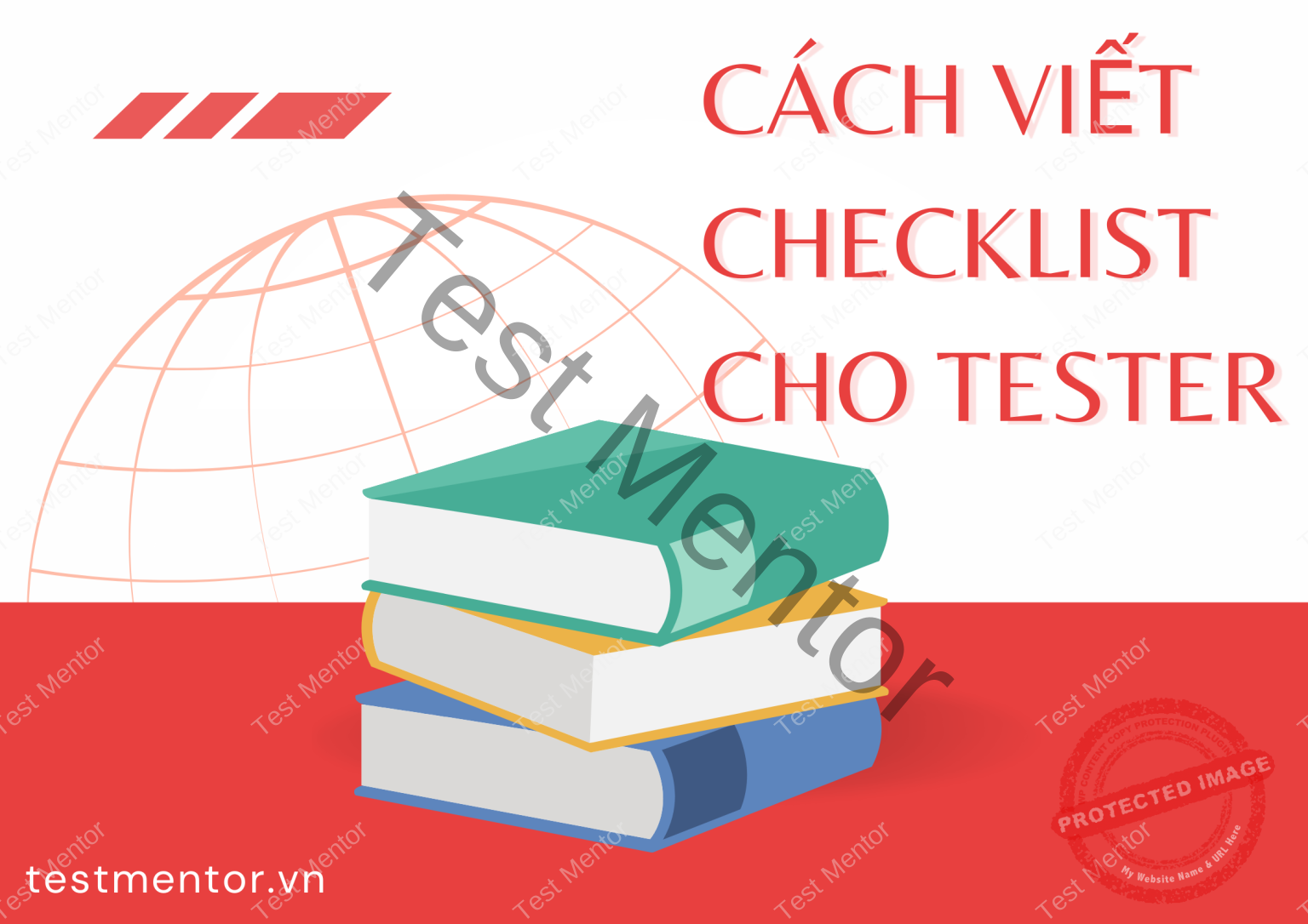 Hướng dẫn cách viết checklist cho tester - Test Mentor