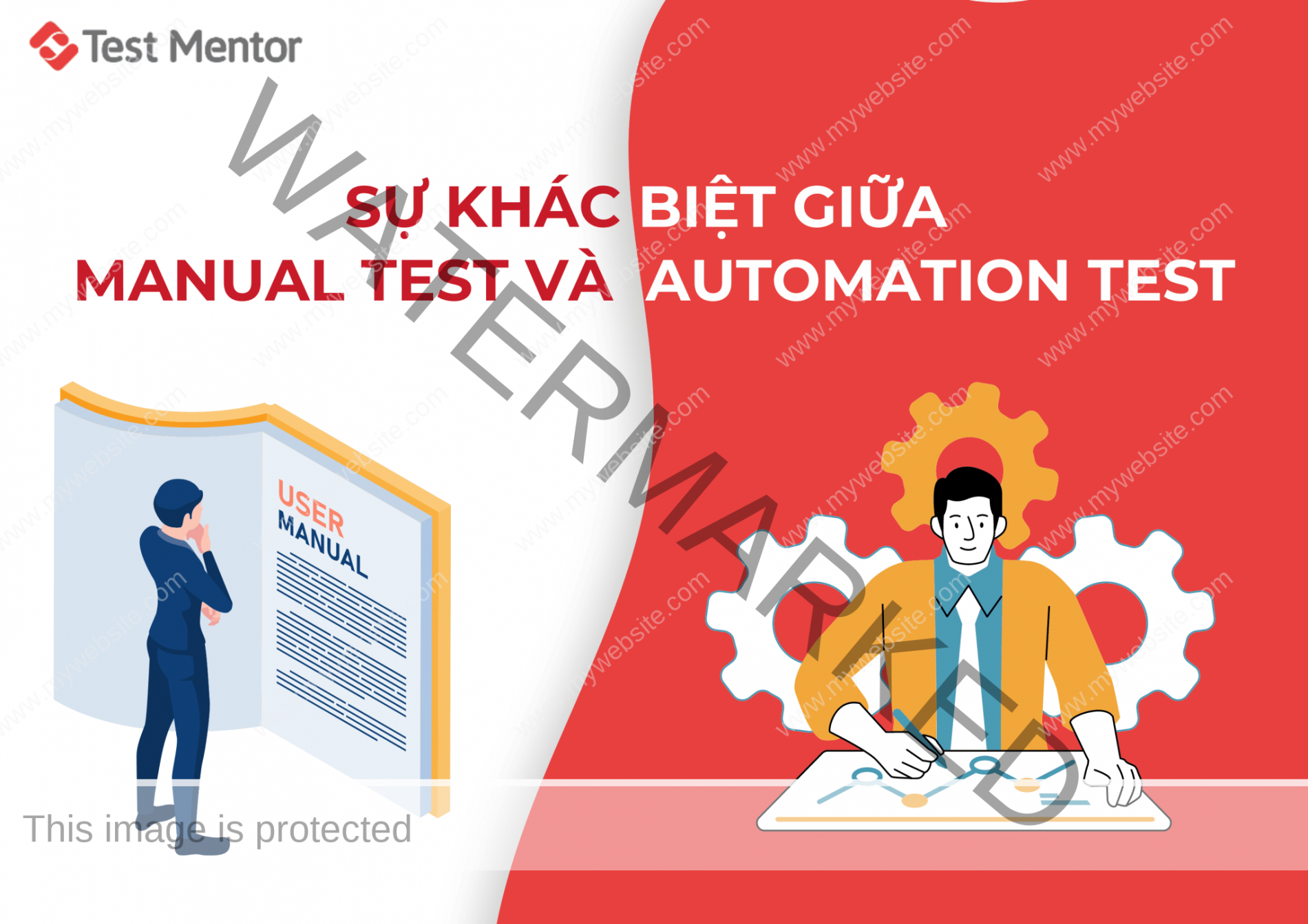 Manual Test là gì và sự khác biệt so với Automation Test - Test Mentor