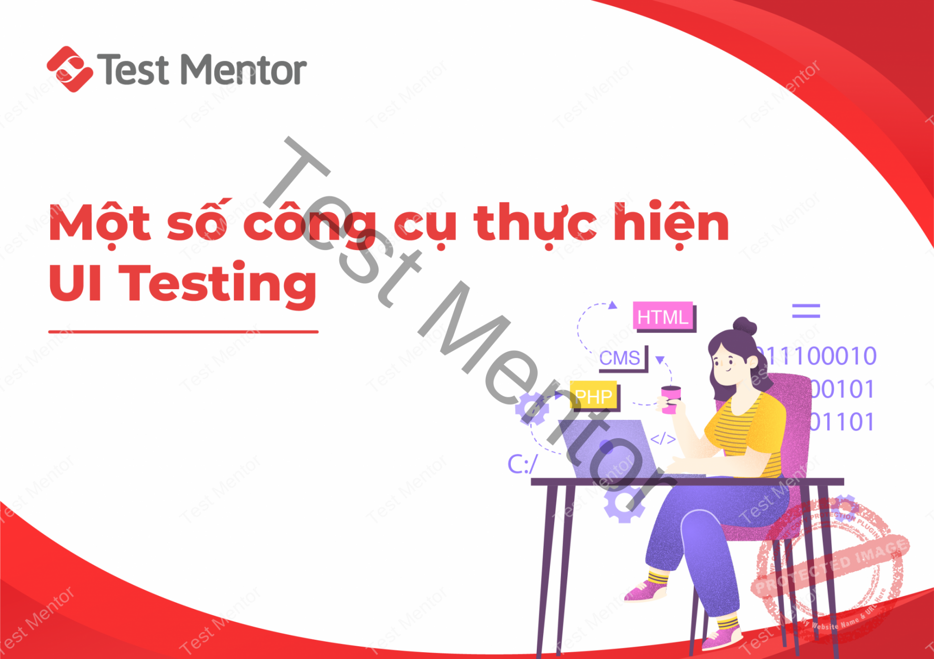 UI Testing là gì? Cách tạo Test Case UI cho người mới bắt đầu - Test Mentor