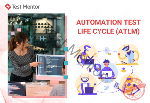 Automation Test Life Cycle (ATLM) | Khám phá các giai đoạn trong kiểm ...