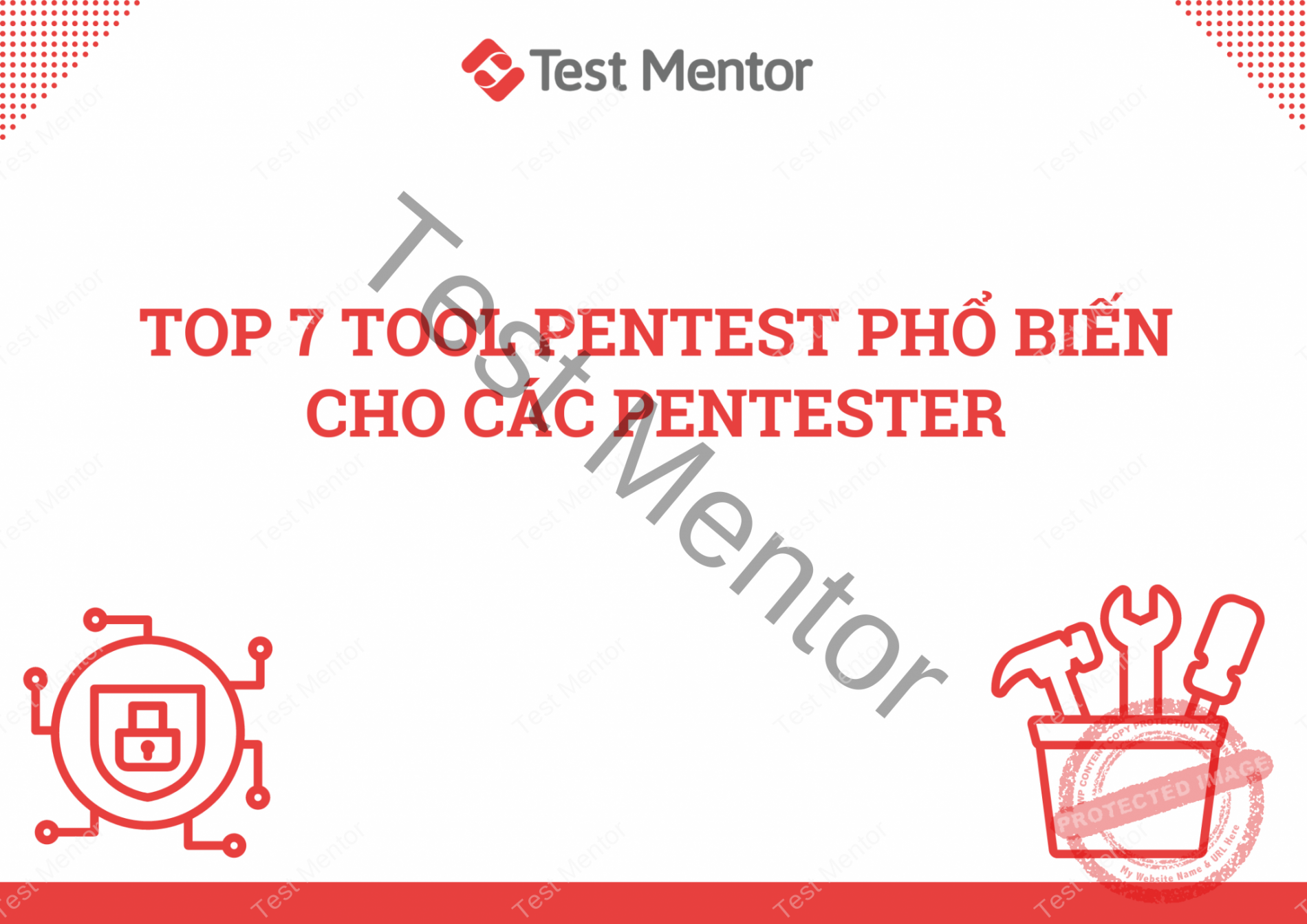 Top 7 Tool Pentest phổ biến cho các Pentester - Test Mentor